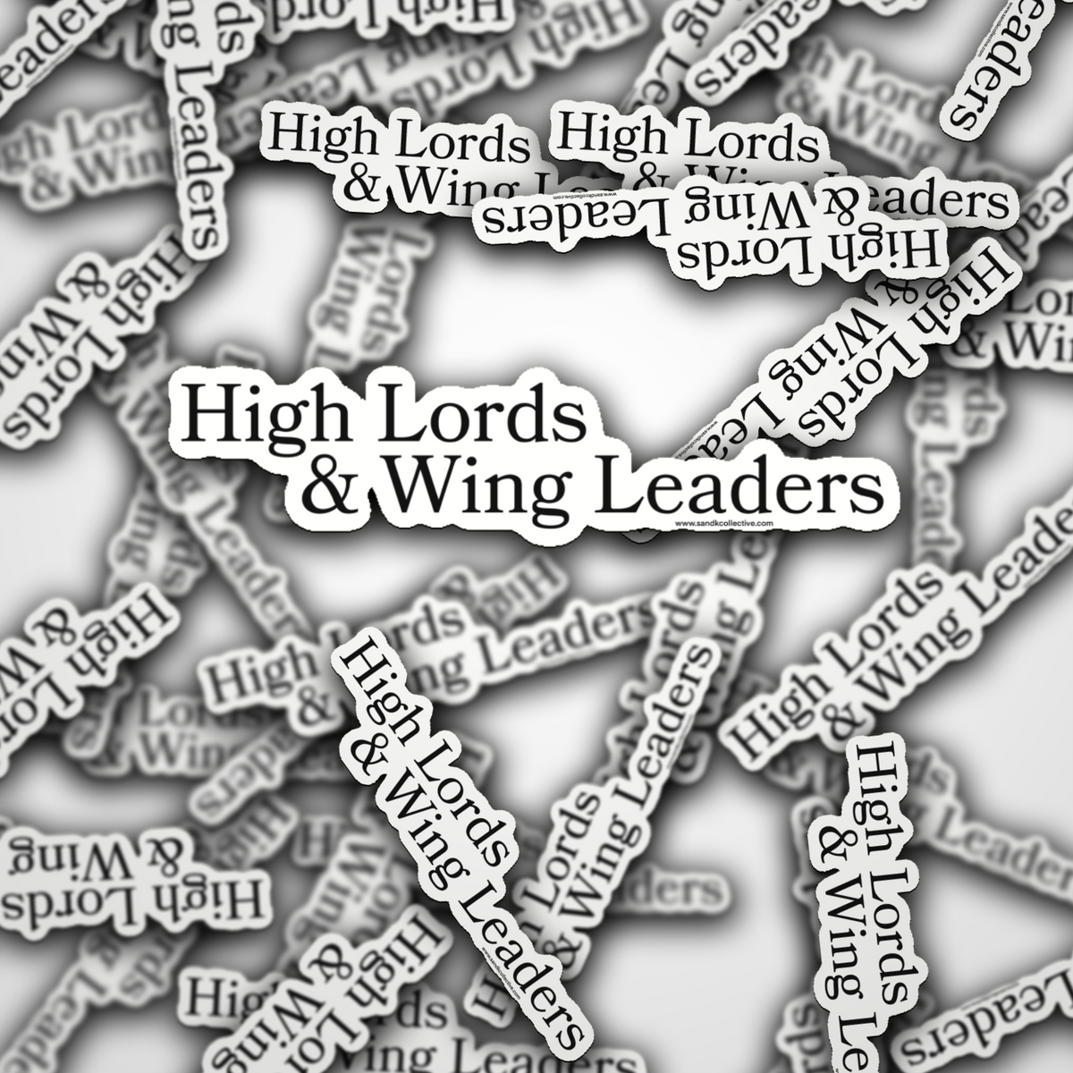 High Lords and Wing Leaders | Sticker – S & K Collective